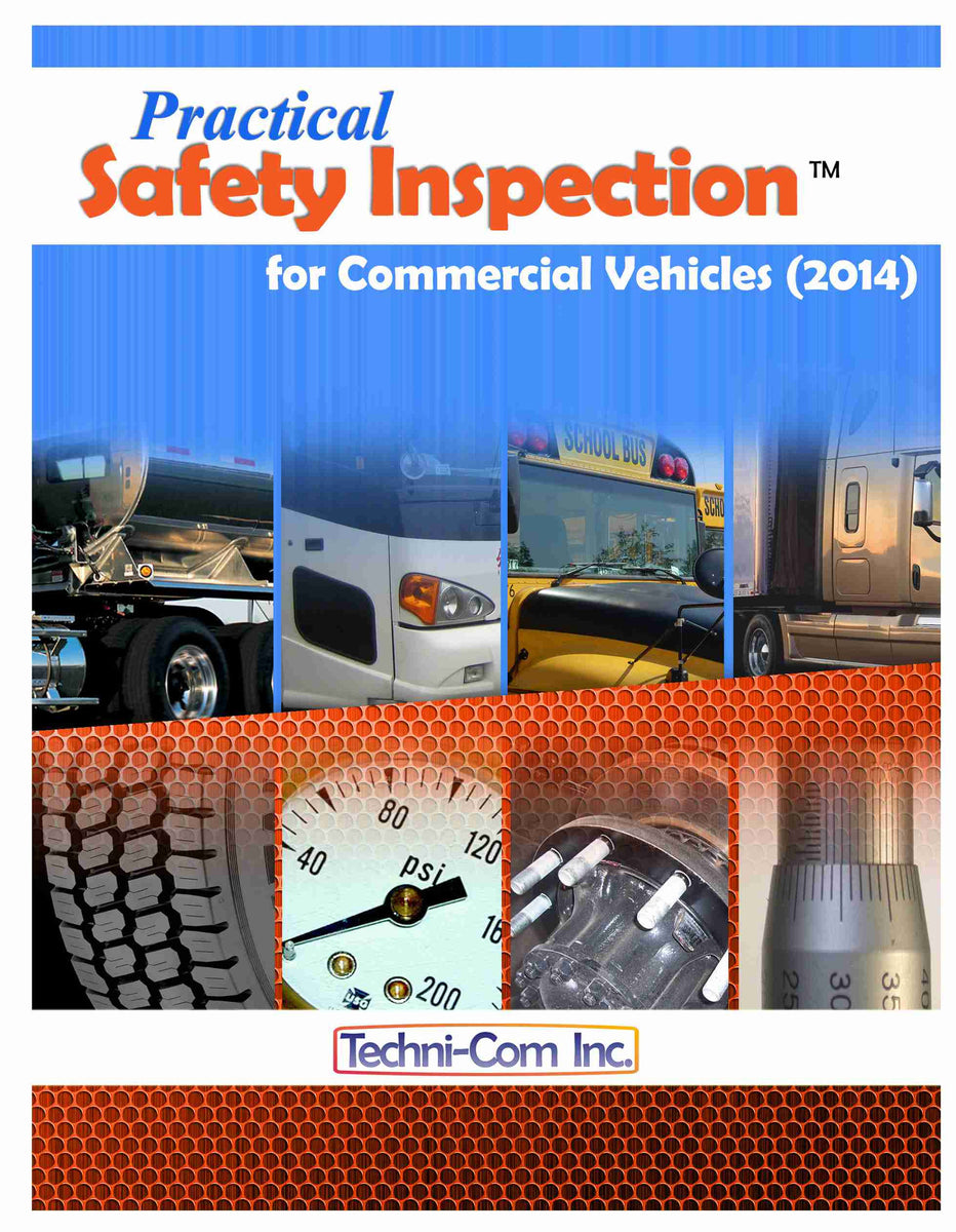 Practical Safety Inspection for Commercial Vehicles – Techni-Com Inc.